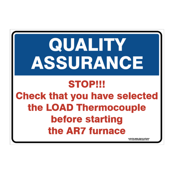 Custom Text Quality Assurance Sign - Australian Safety Signs