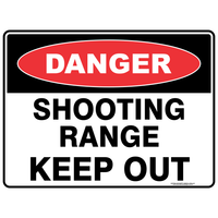 DANGER - Shooting Range Keep Out - Australian Safety Signs