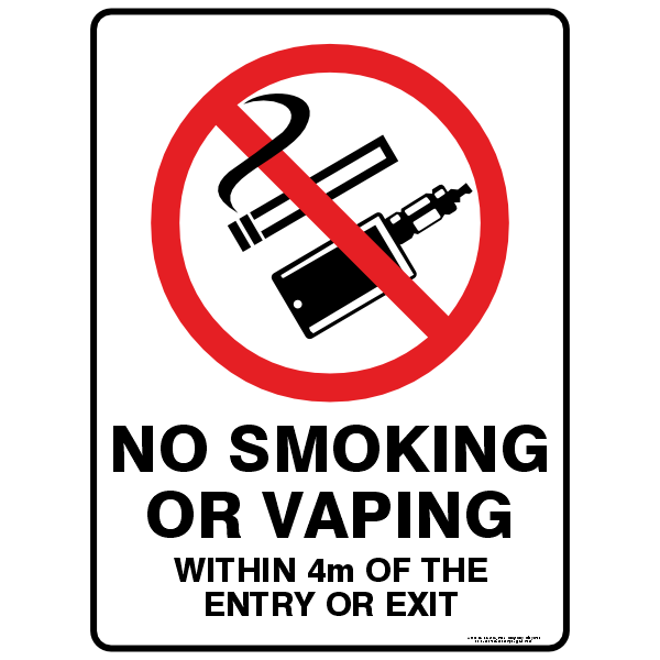 No Smoking or Vaping Within 4m of the Entry or Exit - Australian Safety ...