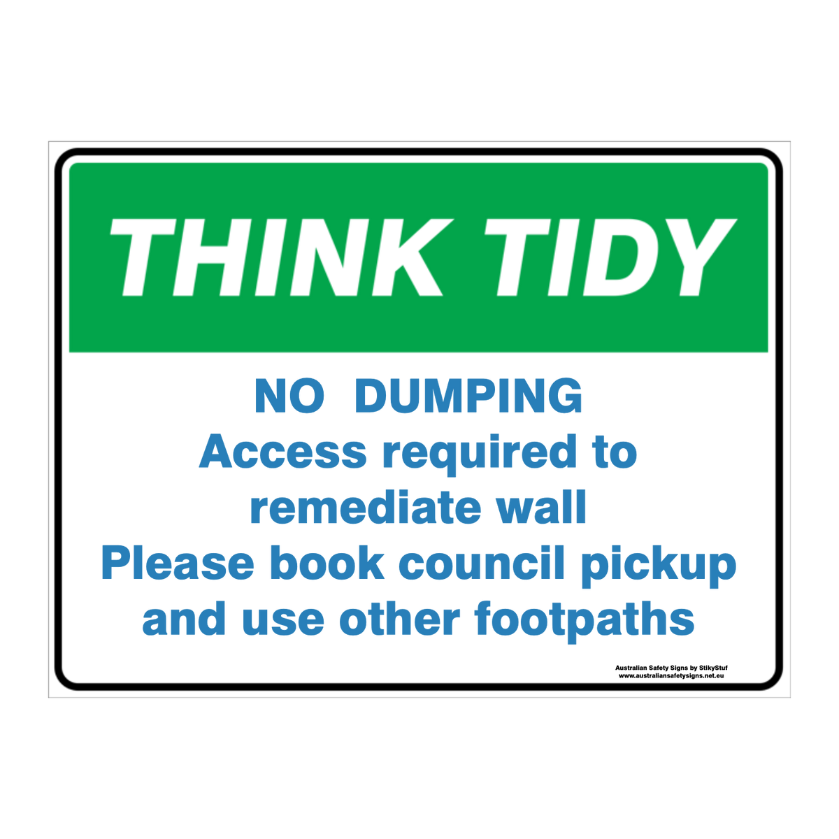 Custom Text Housekeeping Sign - Australian Safety Signs