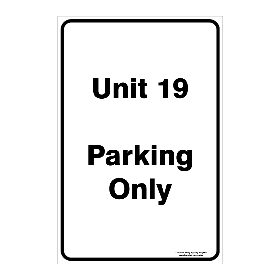 CUSTOM PARKING SIGN - Australian Safety Signs
