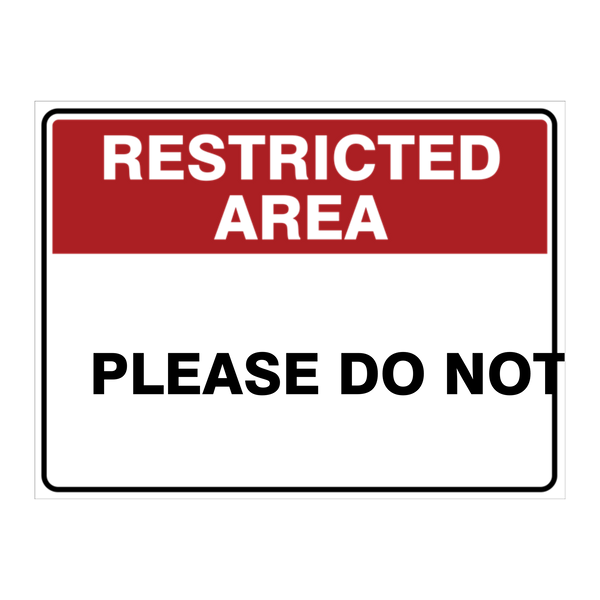 Custom Text Restricted Area Sign - Australian Safety Signs