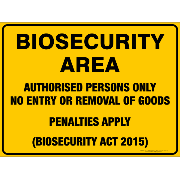 BIOSECURITY SIGNS - Australian Safety Signs