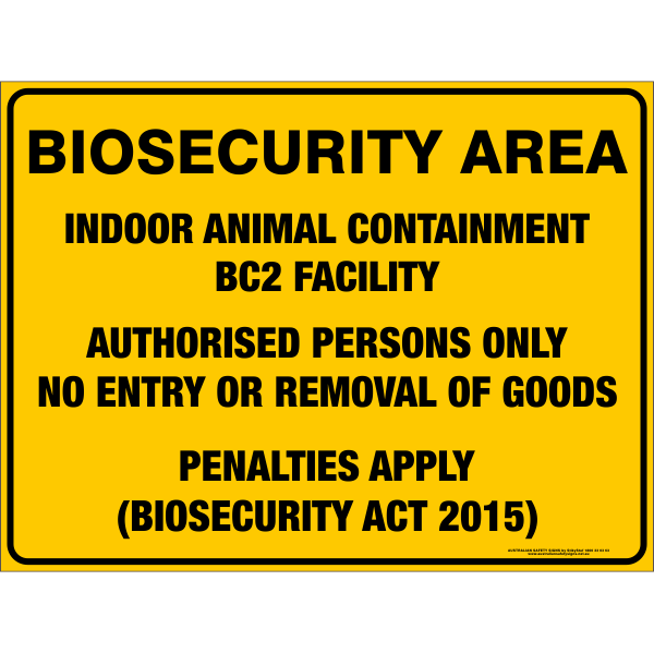 BIOSECURITY SIGNS - Australian Safety Signs