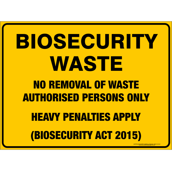 BIOSECURITY WASTE - Australian Safety Signs