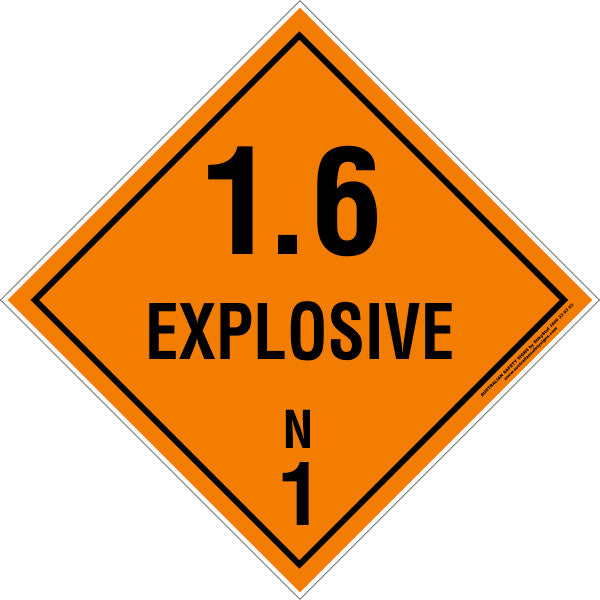CLASS 1 - EXPLOSIVE 1.6 - Australian Safety Signs