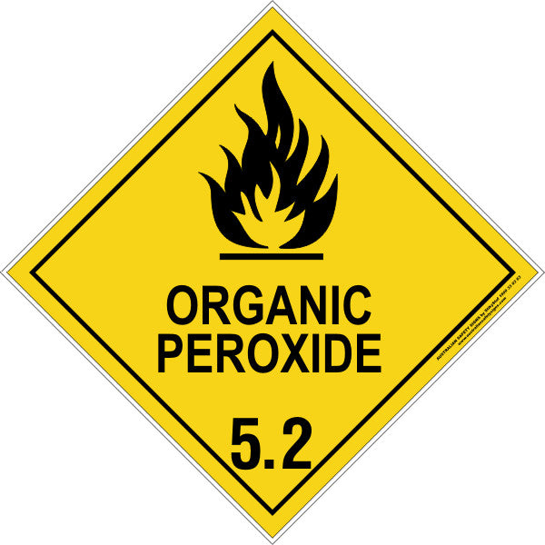 CLASS 5 - ORGANIC PEROXIDE 5.2 - Australian Safety Signs