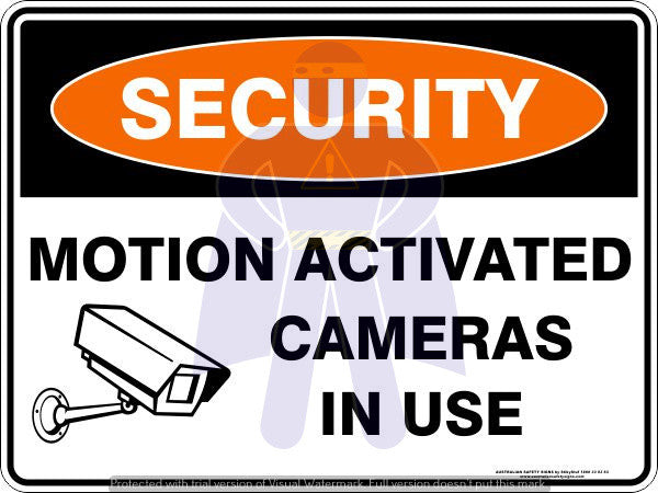 MOTION ACTIVATED CAMERAS IN USE - Australian Safety Signs