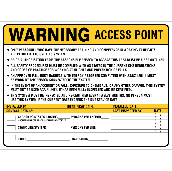 WARNING ACCESS POINT - Australian Safety Signs