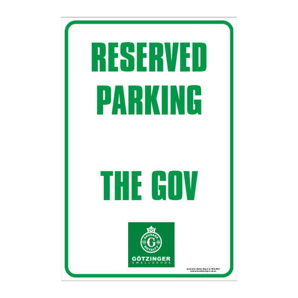 CUSTOM PARKING SIGN - Australian Safety Signs