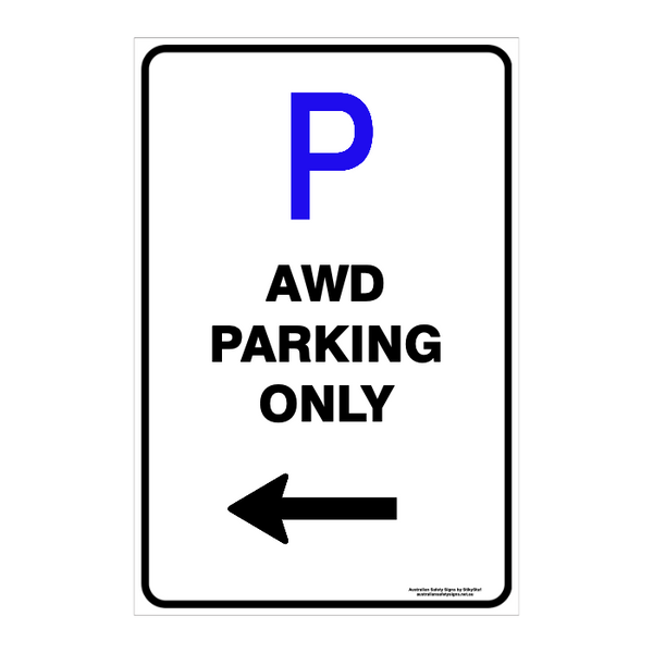 CUSTOM PARKING SIGN - Australian Safety Signs