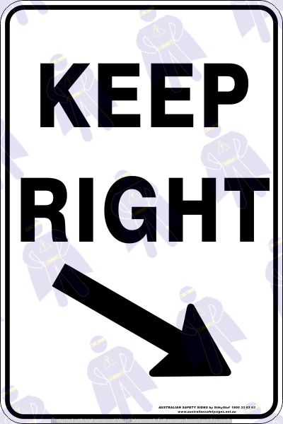 KEEP RIGHT - Australian Safety Signs