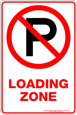 LOADING ZONE P - Australian Safety Signs