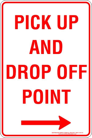 PICK UP AND DROP OFF POINT RIGHT ARROW - Australian Safety Signs