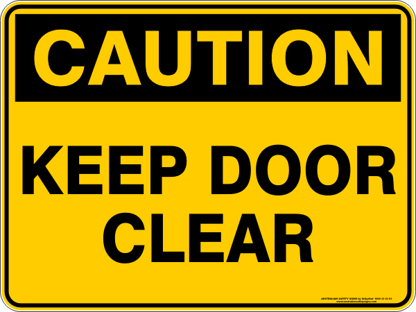 KEEP DOOR CLEAR - Australian Safety Signs