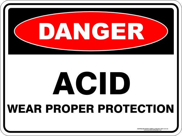 ACID WEAR PROPER PROTECTION - Australian Safety Signs