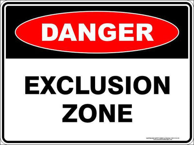 EXCLUSION ZONE - Australian Safety Signs