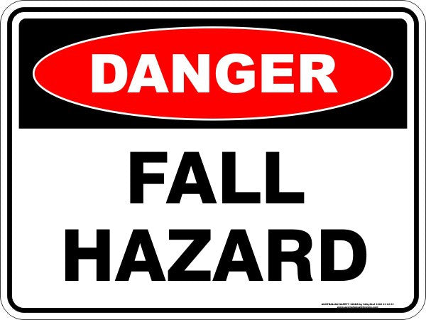 FALL HAZARD - Australian Safety Signs