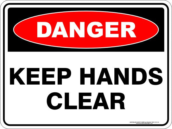 KEEP HANDS CLEAR - Australian Safety Signs