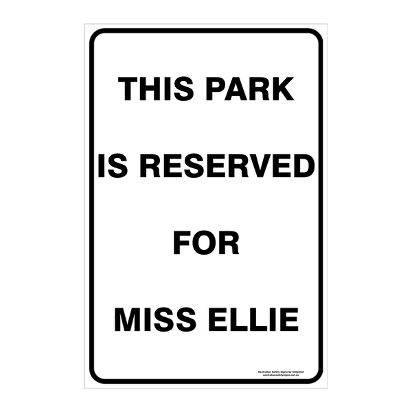 CUSTOM PARKING SIGN - Australian Safety Signs