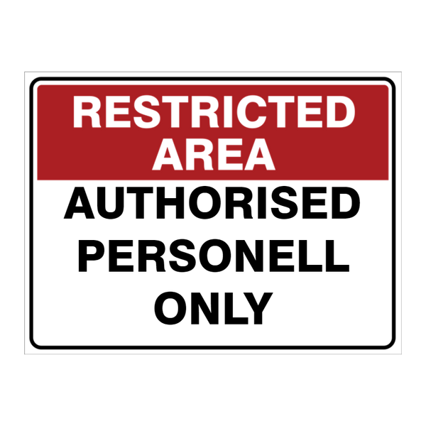 Custom Text Restricted Area Sign - Australian Safety Signs