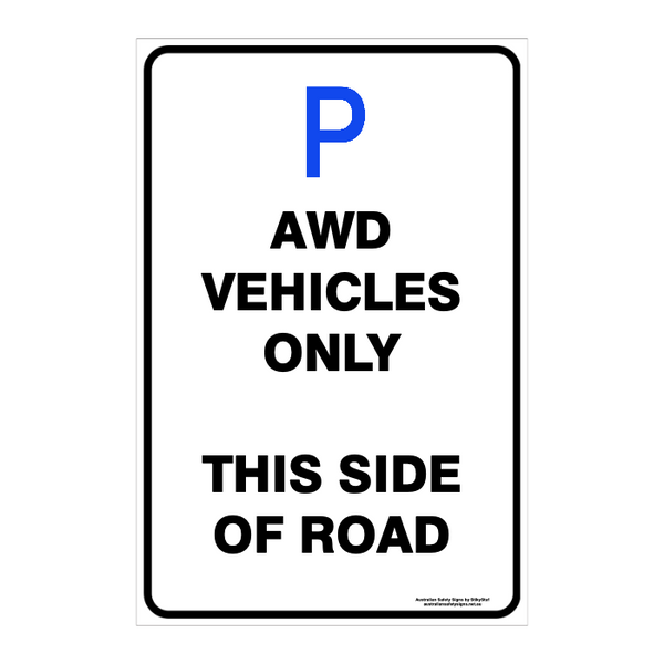 CUSTOM PARKING SIGN - Australian Safety Signs