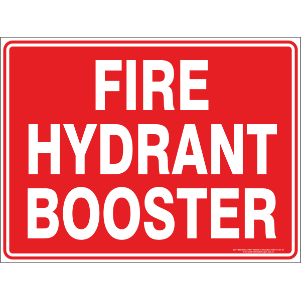 FIRE HYDRANT BOOSTER - Australian Safety Signs