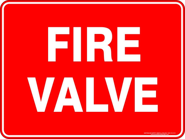 FIRE VALVE - Australian Safety Signs
