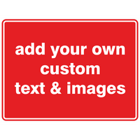 Order Custom Signs - Australian Safety Signs