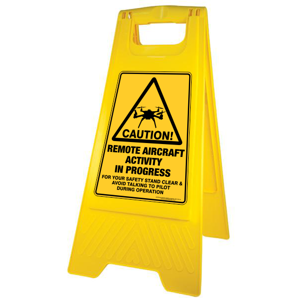 New Caution REMOTE AIRCRAFT ACTIVITY IN PROGRESS A-Frame - Australian ...