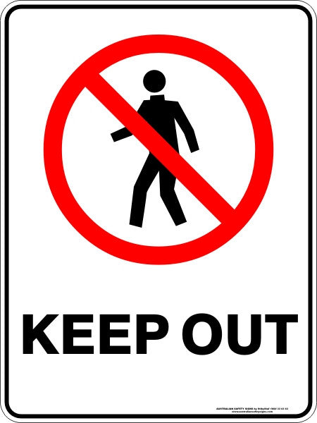 KEEP OUT - Australian Safety Signs