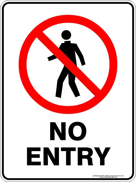 NO ENTRY - Australian Safety Signs