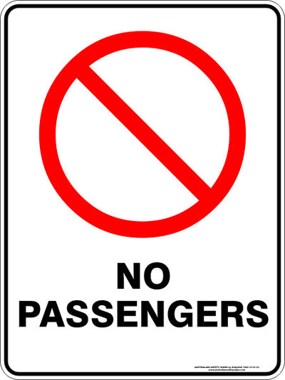 NO PASSENGERS - Australian Safety Signs