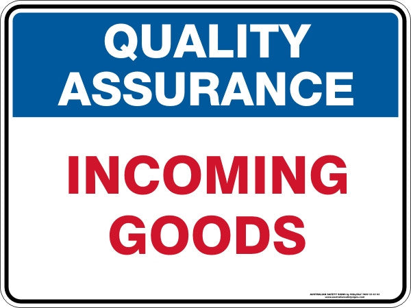 INCOMING GOODS - Australian Safety Signs