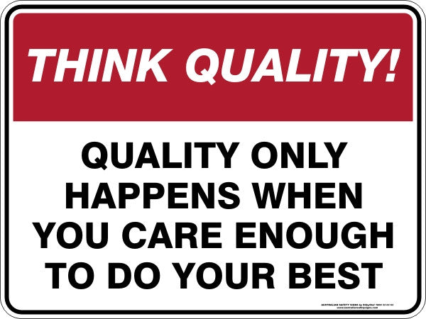 QUALITY ONLY HAPPENS WHEN YOU CARE ENOUGH TO DO YOUR BEST - Australian ...