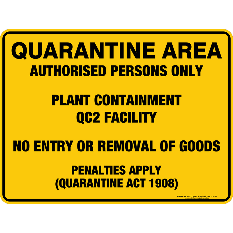 QUARANTINE AREA QC2 - Australian Safety Signs