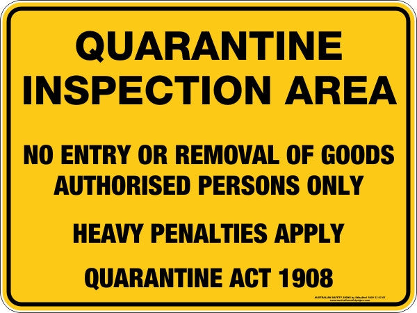 QUARANTINE INSPECTION AREA - Australian Safety Signs