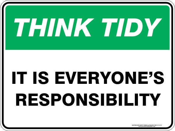 IT IS EVERYONES RESPONSIBILITY - Australian Safety Signs