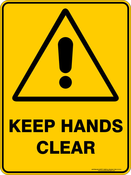 KEEP HANDS CLEAR - Australian Safety Signs